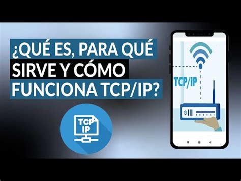 Qu Es Para Qu Sirve Y C Mo Funciona El Protocolo Tcp Ip Mira