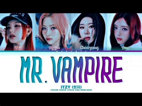 ITZY 있지 Mr Vampire Lyrics Color Coded Lyrics YouTube
