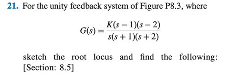 Solved For The Unity Feedback System Of Figure P Chegg