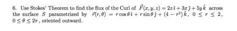 solved use stokes theorem to find the flux of the curl of