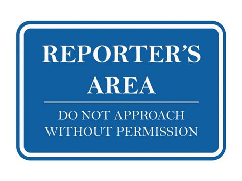 Signs Bylita Classic Framed Reporter S Area Do Not Approach Without