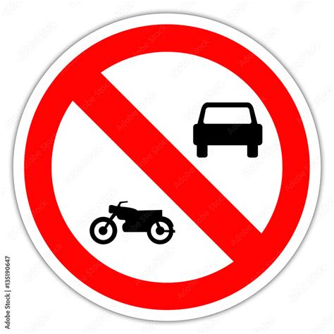 Panneau routier en France interdit aux véhicules à moteur