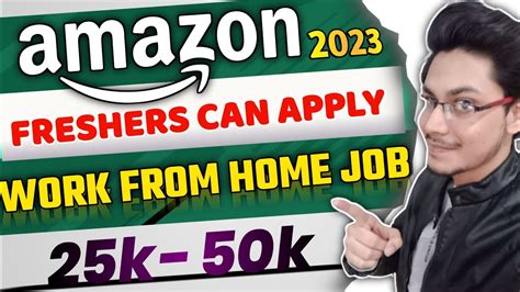 Amazon Work From Home Jobs 2023 Amazon Recruitment 2023 Work From