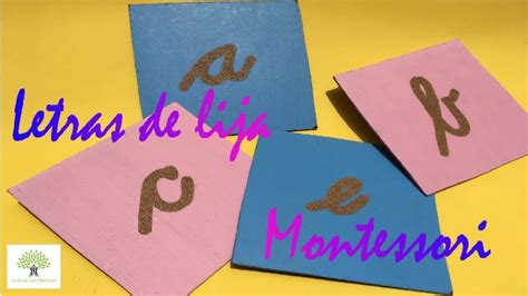 Letras De Lija Montessori Hecho En Casa Montessori Hecho En Casa