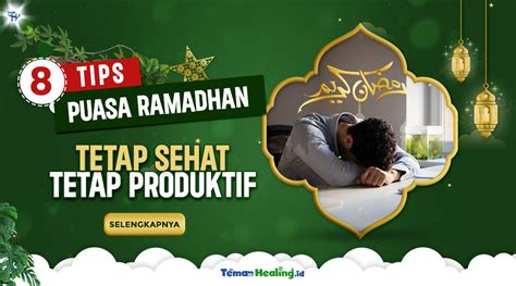 8 Tips Puasa Ramadhan Agar Tidak Lemas Dan Tetap Produktif