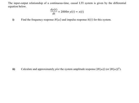 solved the input output relationship of a continuous time