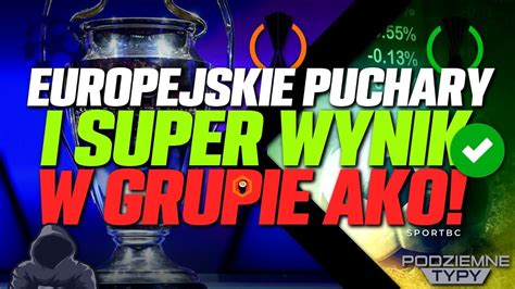 Typujemy Najciekawsze Mecze Ligi Mistrz W Ligi Europy I Ligi