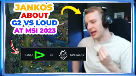Jankos About G Vs Loud At Msi Youtube