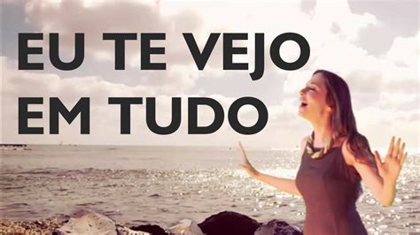 Eu Te Vejo Em Tudo Cover Casa Worship Ester Carrilho Youtube