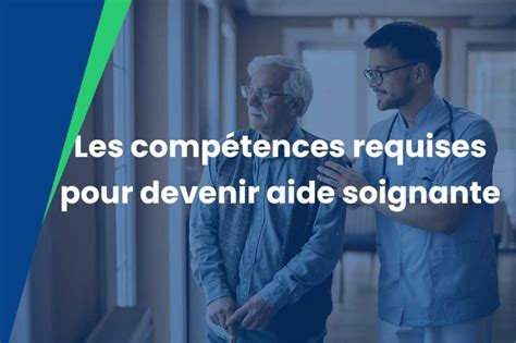 Les compétences requises pour devenir aide soignante MBA KS