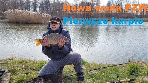 WIOSENNE WĘDKOWANIE NA FEEDER NOWA WODA PZW PIERWSZE KARPIE NA