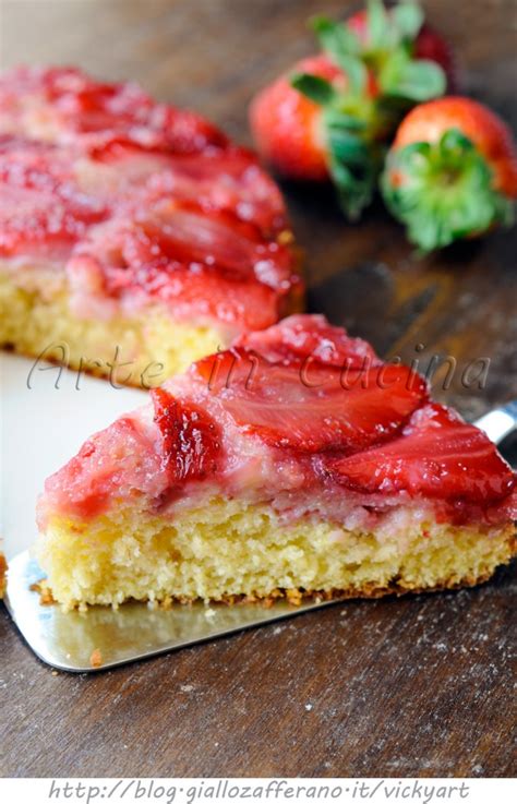 Torta Rovesciata Alle Fragole Senza Burro E Olio