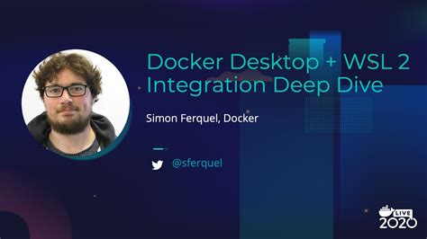 docker desktop and wsl 2 integration deep dive youtube