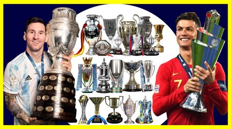 Cristiano Ronaldo Vs Lionel Messi Career All Trophies Compared Who