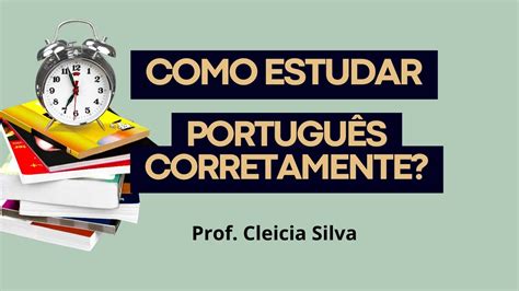 Como estudar português corretamente YouTube
