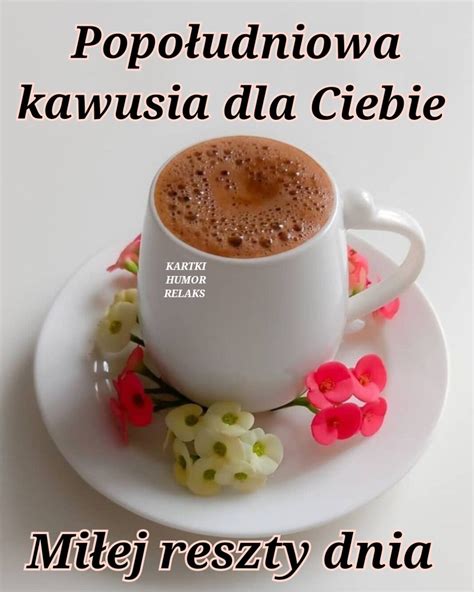 Popołudniowa kawusia dla Ciebie Twoje Karteczki