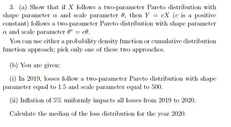 solved 3 a show that if x follows a two parameter pareto