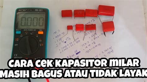 Cek Kapasitor Milar Dengan Multitester Digital Capacitor Test Youtube