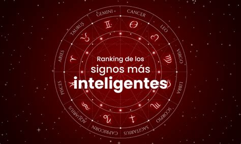 Ranking de los signos más inteligentes del zodiaco Blackversions