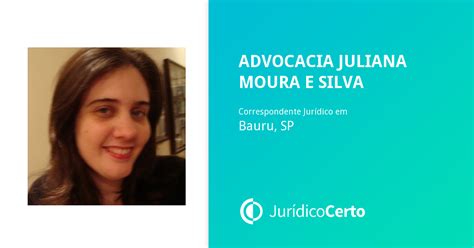 Advocacia Juliana Moura E Silva Bacharel Em Direito E Correspondente