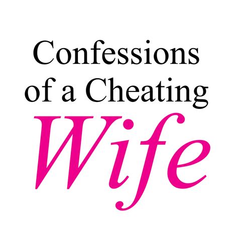 Confessions Of A Cheating Wife Medium