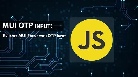 MUI OTP Input Enhance MUI Forms With OTP Input
