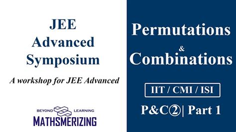 jee advanced symposium isi cmi permutations and combinations pandc2 assignment part 1