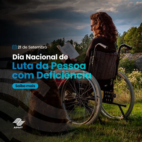 Dia Nacional De Luta Da Pessoa Defici Ncia Promovendo A Inclus O