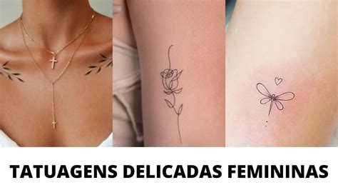 TATUAGEM FEMININA DELICADA Confira Mais De 50 Tatuagens Delicadas Para