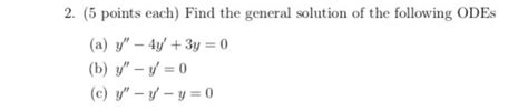 solved 2 5 points each find the general solution of the