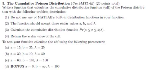 solved 5 cumulative poisson distribution use matlab 20 points total write function
