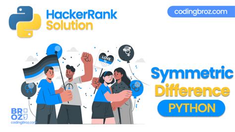 Symmetric Difference In Python HackerRank Solution CodingBroz