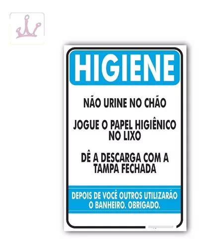 Placa Higiene Mantenha Este Banheiro Limpo Organizado 30x20