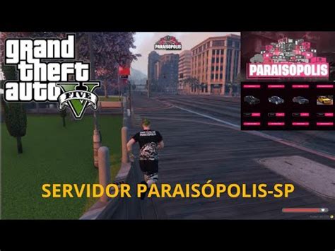 GTA RP SITE VIP DO SERVIDOR PARAISÓPOLIS YouTube