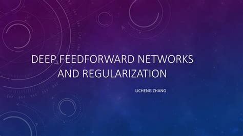 deep feed forward neural networks and regularization ppt