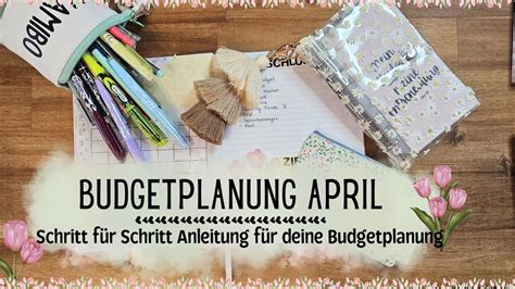 Budgetplanung April Schritt für Schritt Anleitung für