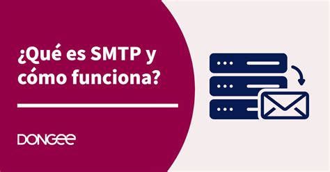 Qué es SMTP y cómo funciona
