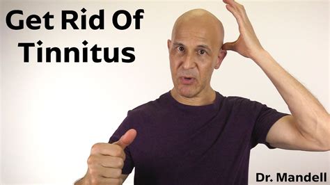 How To Naturally Get Rid Of Tinnitus Dr Alan Mandell Dc Youtube