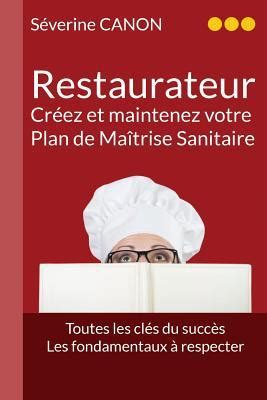 Read Epub Restaurateur Cr Ez Et Maintenez Votre Plan De Ma Trise