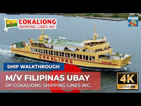SHIP WALKTHROUGH M V Filipinas Ubay Of Cokaliong Shipping Lines