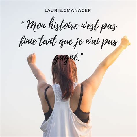 Mon histoire n est pas finie tant que je n ai pas gagné J ai décidé