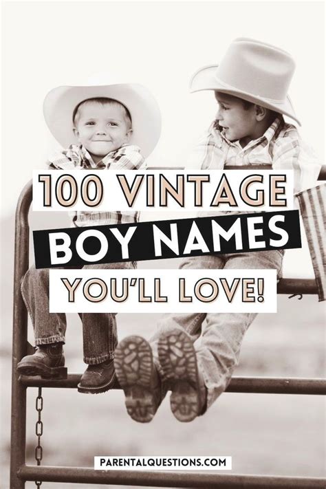 100 Classic Old Fashioned Boy Names Their Meanings Traditional