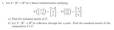 solved i let f r2 → r3 be a linear transformation