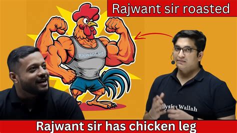 Sachin Sir ROASTED Rajwant Sir Said Chicken Leg Piece Rajwant Sir