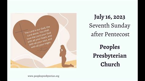 Seventh Sunday After Pentecost July 16 2023 YouTube