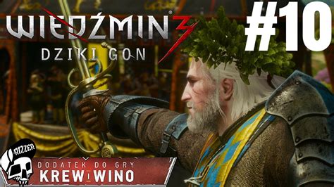 Wiedźmin 3 Krew i Wino 10 Wielki Turniej Rycerski i tajemnicza
