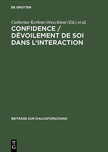 Confidence D Voilement De Soi Dans L Interaction By Catherine Kerbrat