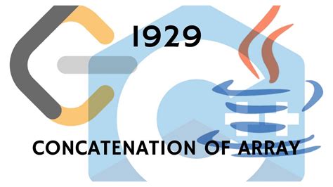 Leetcode Concatenation Of Array Solution In Java And C Youtube