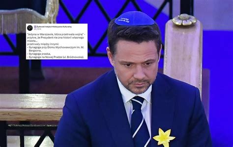 Kompromitacja Trzaskowskiego Prezydent Nie Zna Historii