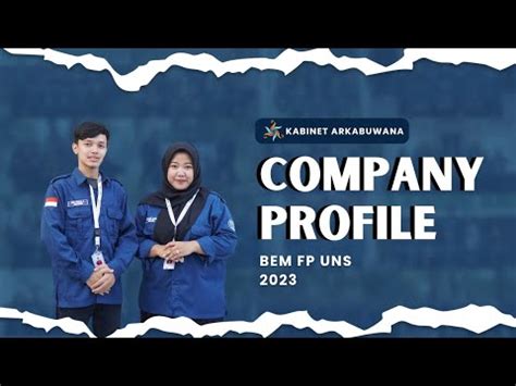 Company Profile BEM FP UNS 2023 Kabinet Arkabuwana YouTube